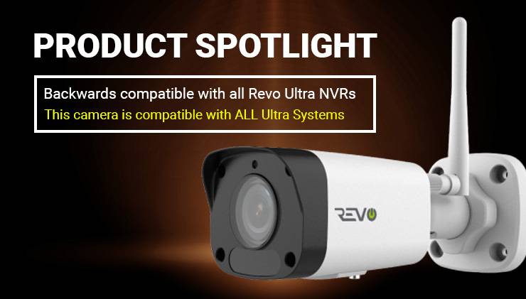 Product Spotlight: The all new Revo Ultra Wireless Camera - Revo America